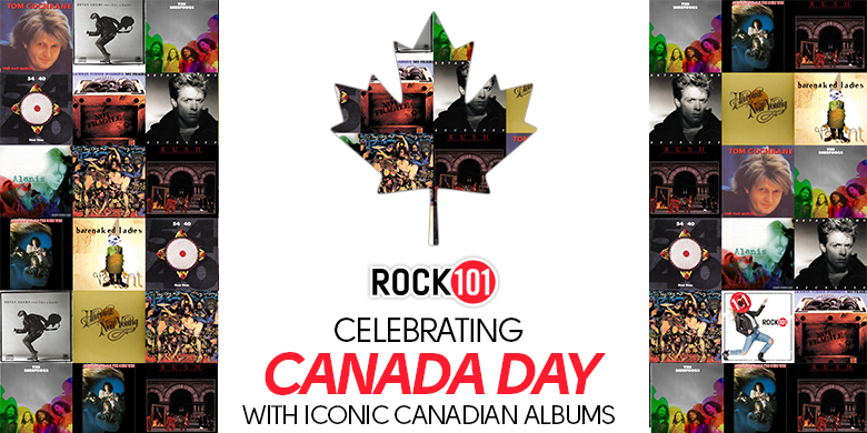Rock 101 | Canada Day Iconic Albums