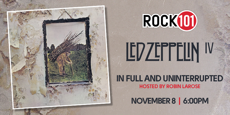 Rock 101 | Led Zeppelin IV Album Celebration